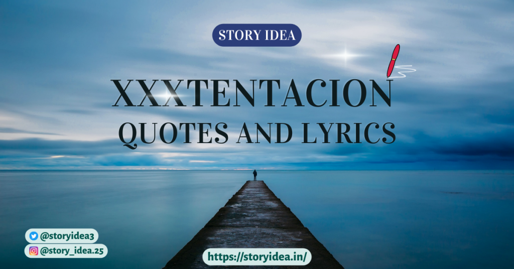 XXXTENTACION Quotes and Lyrics About Life and Depression Archives ...